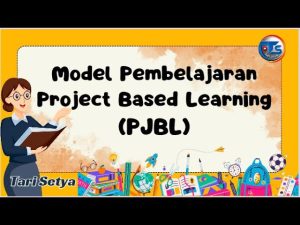 Implementasi Project-Based Learning dalam Kurikulum Merdeka